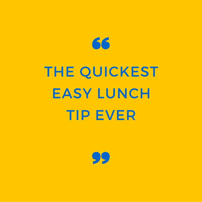 The quickest easy lunch tip EVER – Low Tox Life